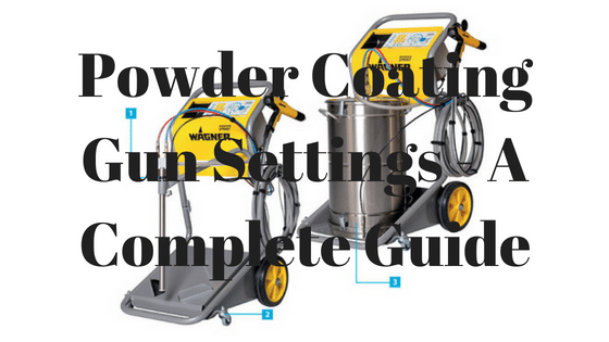 Powder Coating Gun Settings | Pittsburgh Spray Equipment
